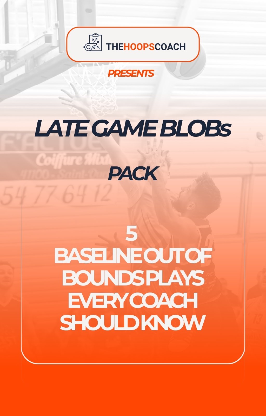 PDP - Late Game BLOBs | thehoopscoach.com